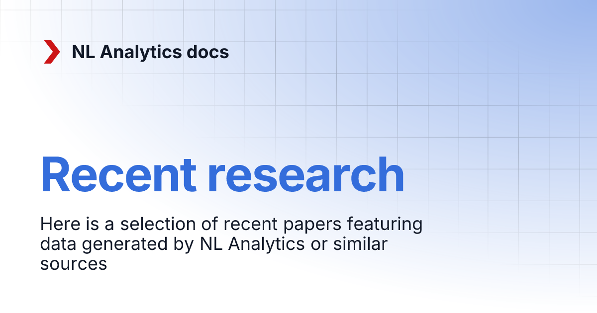 Recent research | NL Analytics docs